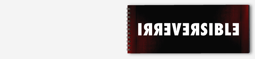 Irreversible - La Boca